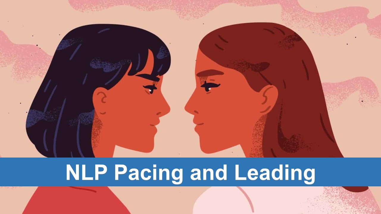 NLP Pacing and leading with 2 examples | NLP Sure NLP Pacing and leading with 2 examples | NLP Sure